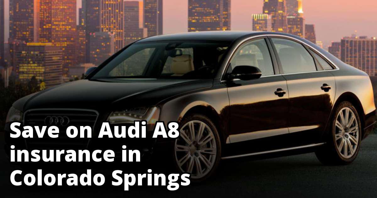 Cheap Insurance Rate Quotes for an Audi A8 in Colorado Springs Colorado
