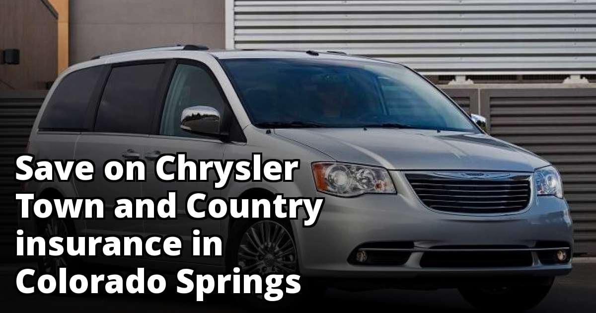 Find Affordable Chrysler Town and Country Insurance in Colorado Springs, CO