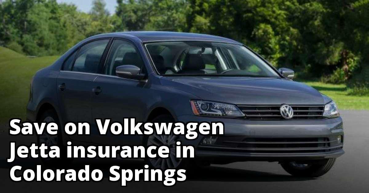 Save Money on Volkswagen Jetta Insurance in Colorado Springs, CO