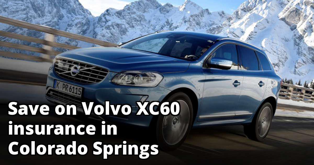 Cheap Insurance for a Volvo XC60 in Colorado Springs